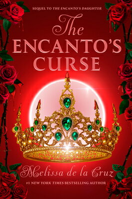 ENCANTOS CURSE (THE ENCANTOS D The Encanto's Daughter Melissa de la Cruz PUTNAM YOUNG READERS2025 Hardcover English ISBN...