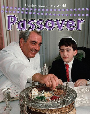 PASSOVER Celebrations in My World Molly Aloian CRABTREE PUB2009 Paperback English ISBN：9780778743118 洋書 Books for kids（児...
