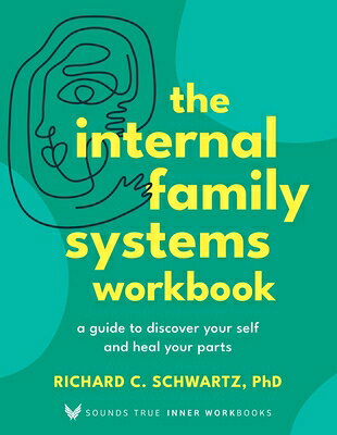 INTERNAL FAMILY SYSTEMS WORKBK Sounds True Inner Workbooks Richard Schwartz SOUNDS TRUE INC2024 Paperback English ISBN：9...