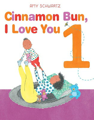 CINNAMON BUN I LOVE YOU 1 Amy Schwartz Amy Schwartz BEACH LANE BOOKS2024 Hardcover English ISBN：9781665913119 洋書 Books f...