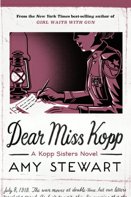 DEAR MISS KOPP Kopp Sisters Novel Amy Stewart HARPERCOLLINS2021 Paperback English ISBN：9780358093121 洋書 Fiction & Litera...