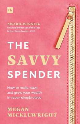 SAVVY SPENDER Megan Micklewright HARRIMAN HOUSE LTD2026 Paperback English ISBN：9781804093122 洋書 Business & SelfーCulture（...