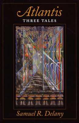 ATLANTIS Samuel R. Delany WESLEYAN UNIV PR1995 Paperback English ISBN：9780819563125 洋書 Fiction & Literature（小説＆文芸） Fiction