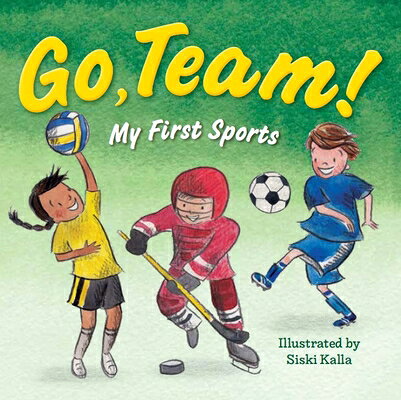 GO TEAM My First Sports Laura Baker Siski Kalla EDC KANE MILLER BOOKS2022 Board　Books English ISBN：9781684643127 洋書 Book...