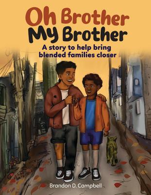 OH BROTHER MY BROTHER Brandon D. Campbell HOHM PR2026 Paperback English ISBN：9781963433128 洋書 Family life & Comics（生活＆コミ...