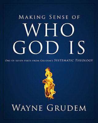 MAKING SENSE OF WHO GOD IS Making Sense of Wayne A. Grudem ZONDERVAN2011 Paperback English ISBN：9780310493129 洋書 Social ...
