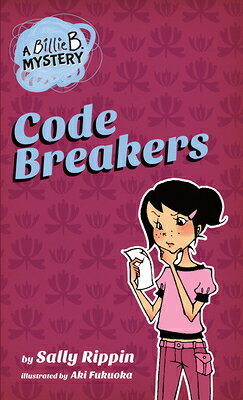 CODE BREAKERS Billie B. Mysteries Sally Rippin Aki Fukuoka EDC KANE MILLER BOOKS2014 Paperback English ISBN：978161067312...