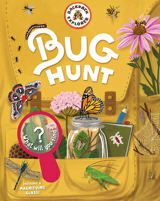 BACKPACK EXPLORER BUG HUNT Backpack Explorer Editors of Storey Publishing Oana Befort STOREY PUB2021 Hardcover English I...