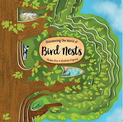 DISCG THE WORLD OF BIRD NESTS Peek Inside Radka Piro Kristina Cigrova FOX CHAPEL PUB CO INC2023 Board　Books English ISBN...