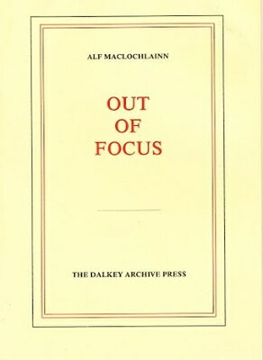 OUT OF FOCUS Irish Literature Alf Maclochlainn DALKEY ARCHIVE PR1985 Paperback English ISBN：9780916583132 洋書 Fiction & L...
