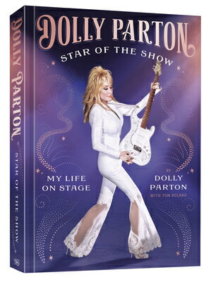 STAR OF THE SHOW Dolly Parton Tom Roland TEN SPEED PR2025 Hardcover English ISBN：9781984863133 洋書 Fiction & Literature（小...