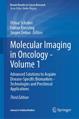 MOLECULAR IMAGING IN ONCOLOGY Recent Results in Cancer Research Otmar Schober Fabian Kiessling Jrgen Debus SPRINGER NATU...