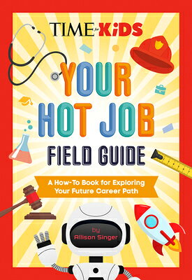 TIME FOR KIDS YOUR HOT JOB FIE Time for Kids Allison Singer Time for Kids PENGUIN YOUNG READERS LICENSES2026 Paperback E...