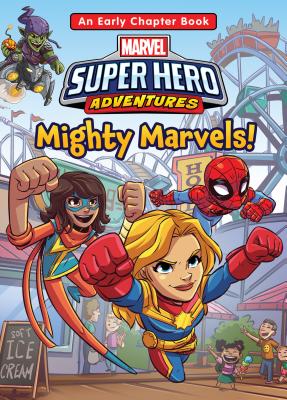 MIGHTY MARVELS Marvel Super Hero Adventures MacKenzie Cadenhead Derek Laufman CHAPTER BOOKS2019 Library　Binding English ...