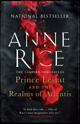 PRINCE LESTAT & THE REALMS OF Vampire Chronicles Anne Rice ANCHOR2017 Paperback English ISBN：9780804173148 洋書 Fiction & ...