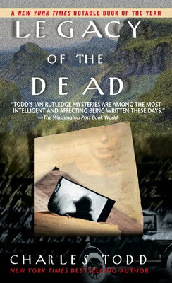 LEGACY OF THE DEAD Inspector Ian Rutledge Charles Todd BANTAM TRADE2001 Mass　Market　Paperbound English ISBN：978055358315...