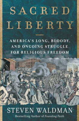 SACRED LIBERTY Steven Waldman HARPER ONE2020 Paperback English ISBN：9780062743152 洋書 Social Science（社会科学） Religion