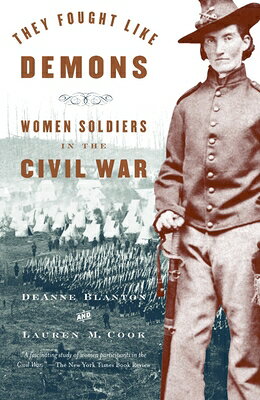 THEY FOUGHT LIKE DEMONS Vintage Civil War Library de Anne Blanton Lauren M. Cook VINTAGE2003 Paperback English ISBN：9781...
