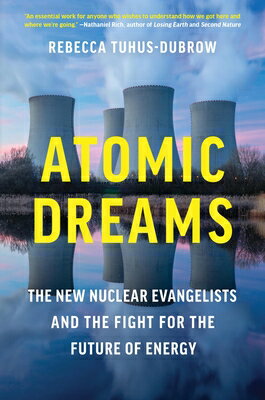 ATOMIC DREAMS Rebecca TuhusーDubrow ALGONQUIN BOOKS OF CHAPEL2025 Hardcover English ISBN：9781643753157 洋書 Computers & Sci...
