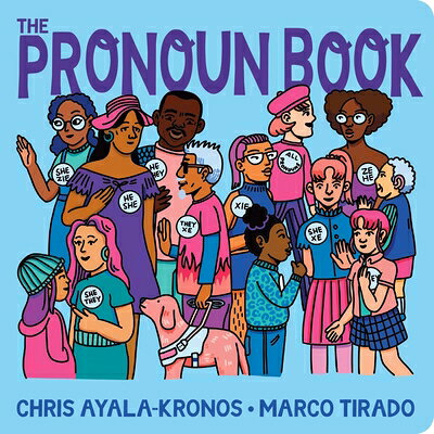 PRONOUN BKーBOARD Chris AyalaーKronos Marco Tirado CLARION BOOKS2022 Board　Books English ISBN：9780358653158 洋書 Books for k...