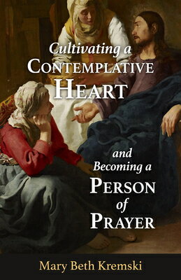 CULTIVATING A CONTEMPLATIVE HE Mary Beth Kremski OUR SUNDAY VISITOR2025 Paperback English ISBN：9781639663163 洋書 Social S...