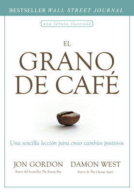 SPAーGRANO DE CAFE (THE COFFEE Jon Gordon REVERTE MGMT2021 Hardcover Spanish ISBN：9788417963163 洋書 Business & SelfーCultur...