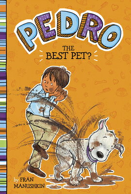 BEST PET Pedro Fran Manushkin Tammie Lyon PICTURE WINDOW BOOKS2020 Paperback English ISBN：9781515873167 洋書 Books for kid...