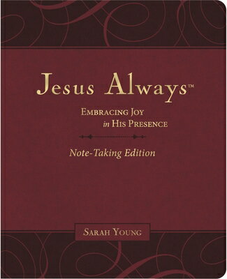 JESUS ALWAYS NOTEーTAKING /E LE Jesus Always Sarah Young THOMAS NELSON PUB2023 Imitation　Leather English ISBN：97814002331...