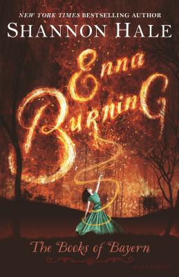 ENNA BURNING Books of Bayern Shannon Hale BLOOMSBURY2017 Paperback English ISBN：9781681193175 洋書 Books for kids（児童書） Juv...