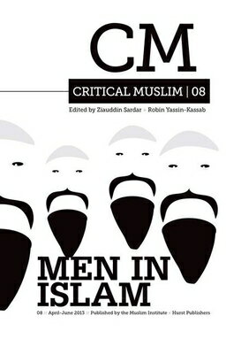 CRITICAL MUSLIM 08 Ziauddin Sardar Robin YassinーKassab HURST & CO2014 Paperback English ISBN：9781849043175 洋書 Social Sci...