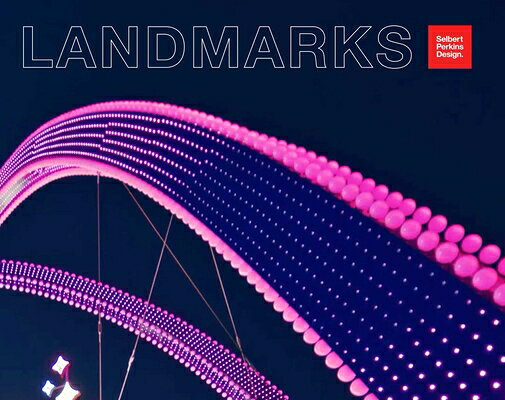 LANDMARKS Selbert Perkins Design VISUAL PROFILE BOOKS INC2026 Hardcover English ISBN：9781736273180 洋書 Art & Entertainmen...
