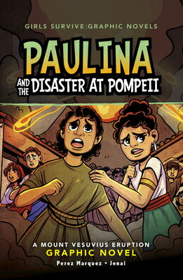 PAULINA & THE DISASTER AT POMP Girls Survive Graphic Novels Barbara Perez Marquez Markia Jenai STONE ARCH BOOKS2023 Hard...