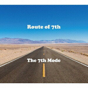 The 7th Modeルート オブ セブンス セブンスモード 発売日：2015年09月26日 予約締切日：2015年09月22日 ROUTE OF 7TH JAN：4582308073185 BFPRー7469 Project 7th ダ...