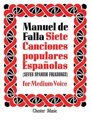 DE FALLA 7 CANCIONES POPULARES Manuel de Falla MUSIC SALES CORP1992 Paperback English ISBN：9780711943186 洋書 Art & Entert...