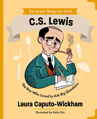 CS LEWIS Do Great Things for God Laura Wickham Keila Elm GOOD BOOK CO2025 Hardcover English ISBN：9781802543193 洋書 Books ...