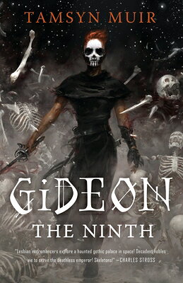 GIDEON THE 9TH Locked Tomb Tamsyn Muir TOR BOOKS2019 Hardcover English ISBN：9781250313195 洋書 Fiction & Literature（小説＆文芸）...