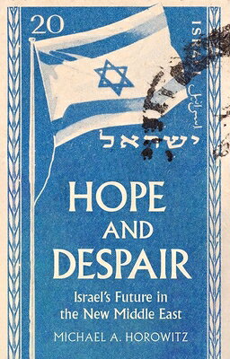 HOPE & DESPAIR Michael A. Horowitz HURST & CO2024 Hardcover English ISBN：9781911723196 洋書 Social Science（社会科学） Political...