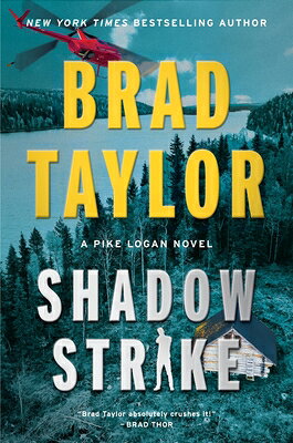 SHADOW STRIKE Pike Logan Brad Taylor WILLIAM MORROW2026 Hardcover English ISBN：9780063433199 洋書 Fiction & Literature（小説＆...