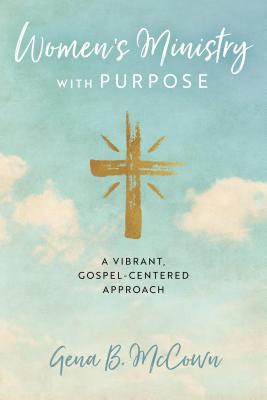 WOMENS MINISTRY W/PURPOSE Gena B. McCown ACU/LEAFWOOD PUBL2019 Paperback English ISBN：9781684263202 洋書 Social Science（社会...