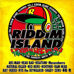 (V.A.)リディム アイランド エクスチェンジ ボリューム 2 発売日：2015年08月12日 RIDDIM ISLAND EXCHANGE VOL.2 JAN：4580413073205 ZLCPー260 (有)ヴィレッジアゲインアソシ...