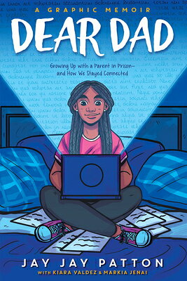 DEAR DAD GROWING UP W/A PARENT Jay Jay Patton Antoine Patton Kiara Valdez GRAPHIX2024 Paperback English ISBN：97813388932...