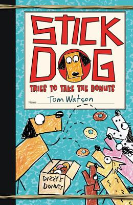 STICK DOG TRIES TO TAKE THE DO Stick Dog Tom Watson HARPERCOLLINS2016 Hardcover English ISBN：9780062343208 洋書 Books for ...