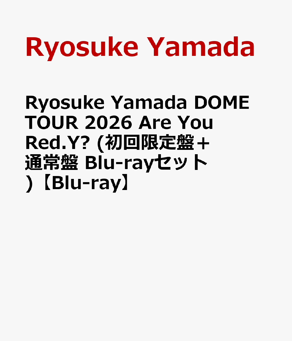 Ryosuke Yamadaリョウスケヤマダ 発売日：2026年12月24日 (株)ストームレーベルズ 初回限定 LCXA JAN：2100015303214 DVD ブルーレイ ミュージック・ライブ映像
