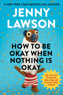 HT BE OKAY WHEN NOTHING IS OKA Jenny Lawson PENGUIN LIFE2026 Hardcover English ISBN：9780593833216 洋書 Business & SelfーCul...