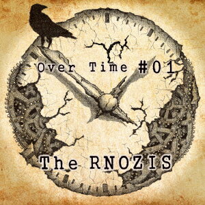 The RNOZISオーバー タイム 01 ルノージス 発売日：2021年11月01日 予約締切日：2021年10月28日 OVER TIME #01 JAN：4582500633217 BMJー1 BRAIN Music Japan ダイ...