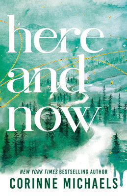 HERE & NOW (STANDARD EDITION) Ember Falls Corinne Michaels SOURCEBOOKS CASABLANCA2025 Paperback English ISBN：97814642532...