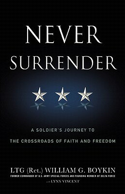 NEVER SURRENDER Jerry Boykin Lynn Vincent FAITHWORDS2011 Paperback English ISBN：9780446583220 洋書 Fiction & Literature（小説...