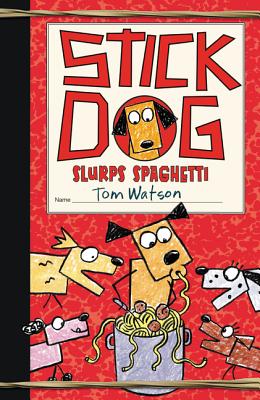 STICK DOG SLURPS SPAGHETTI Stick Dog Tom Watson HARPERCOLLINS2016 Hardcover English ISBN：9780062343222 洋書 Books for kids...