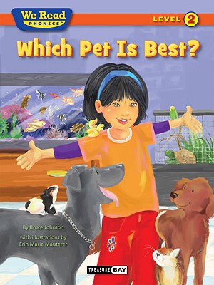 WE READ PHONICS WHICH PET IS B We Read Phonics ー Level 2 (Quality) Bruce Johnson Erin Marie Mauterer TREASURE BAY INC201...