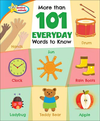 MORE THAN 101 EVERYDAY WORDS T Active Minds: More Than 101 Words to Know Sequoia Kids Media Jill McDonald Tony Neal SEQU...